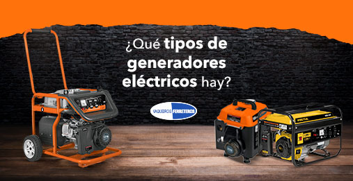 ¿Qué tipos de generadores eléctricos hay?