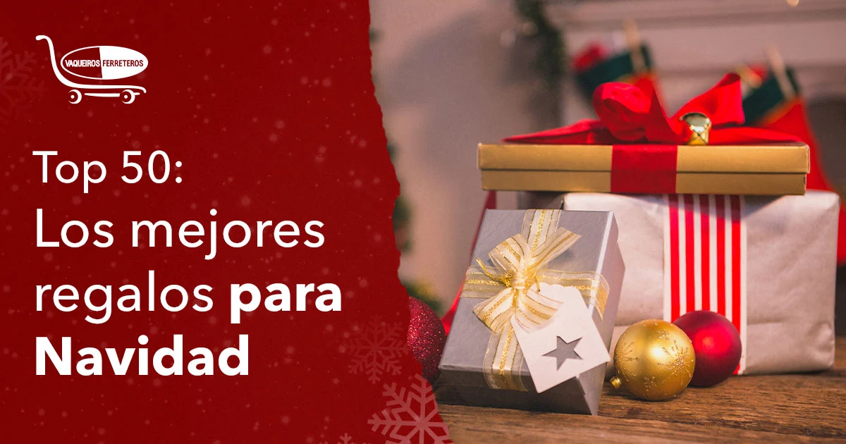 Top 50: Los Mejores Regalos de Navidad