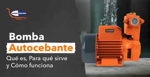 Bomba Autocebante ᐅ Qué es, Para qué sirve y Cómo funciona